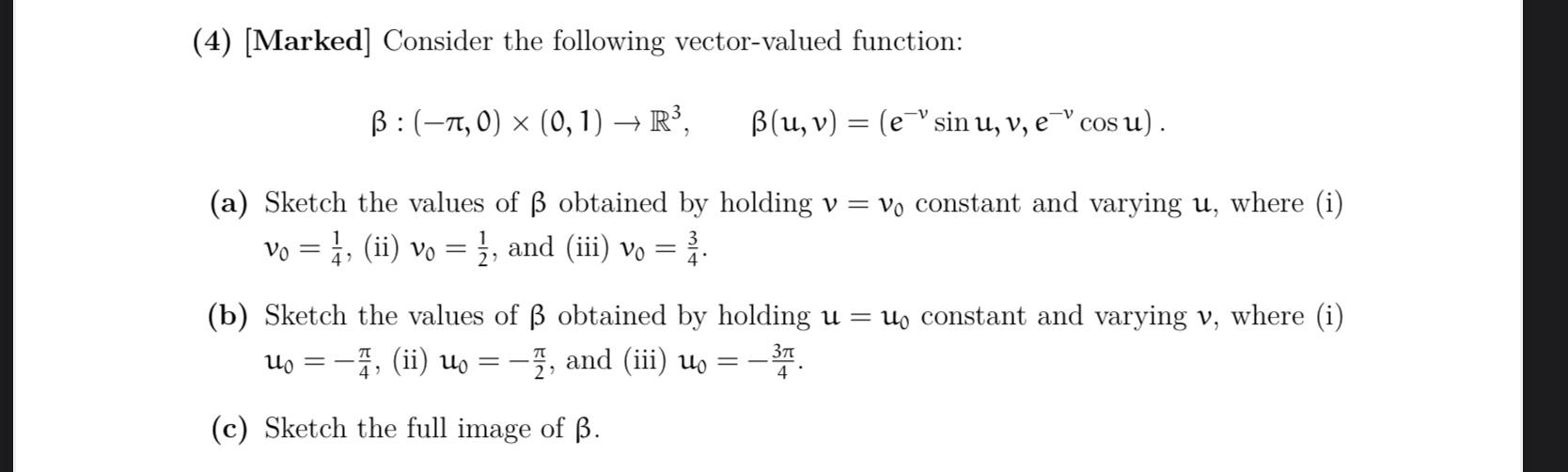 Solved (4) [Marked] Consider the following vector-valued | Chegg.com