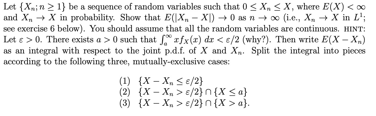 Let {Xn; n > 1} be a sequence of random variables | Chegg.com
