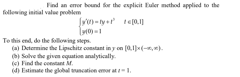 Solved Find An Error Bound For The Explicit Euler Method 5132