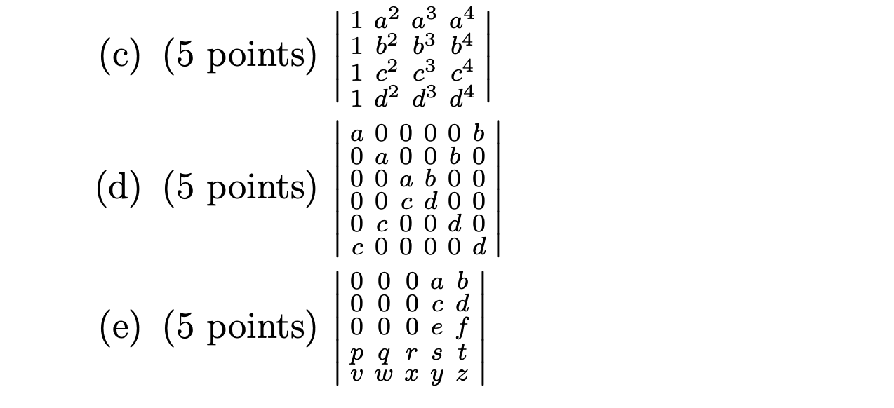 Solved Problem 1: Compute the following determinants:(c) (5 | Chegg.com