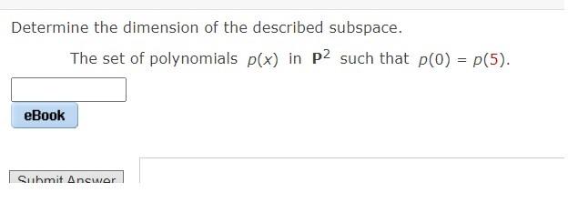 Solved Determine the dimension of the described subspace. | Chegg.com