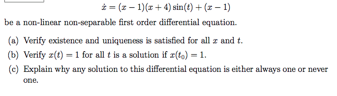 Solved 1)(x 4) sin(t) (x-1) be a non-linear non-separable | Chegg.com