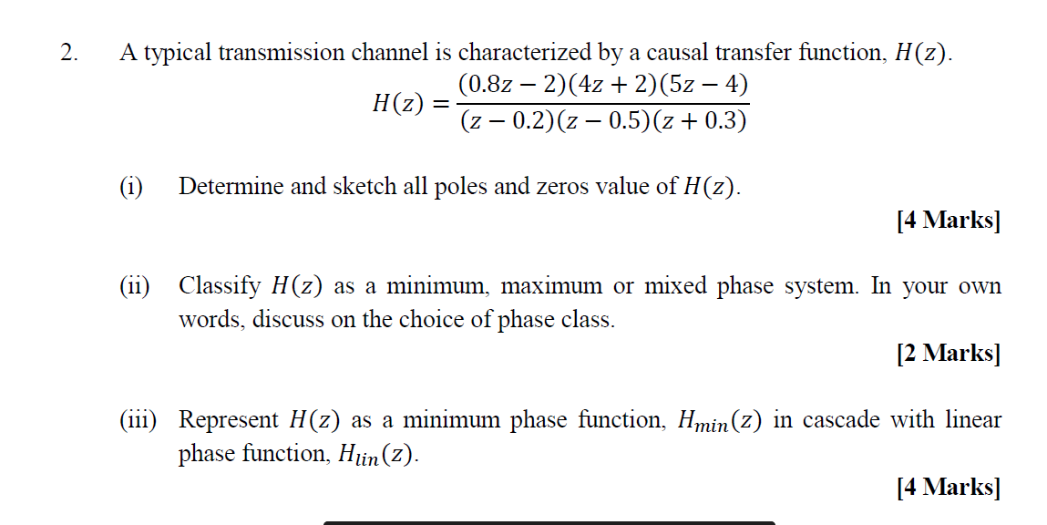 Solved 2. A typical transmission channel is characterized by | Chegg.com