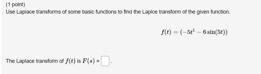 Solved Use Laplace transforms of some basic functions to | Chegg.com