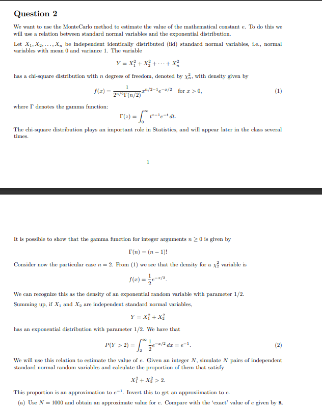 Solved Question 2We want to use the MonteCarlo method to | Chegg.com