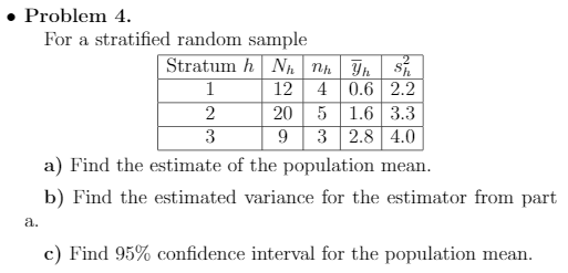 Solved 12 • Problem 4. For a stratified random sample | Chegg.com
