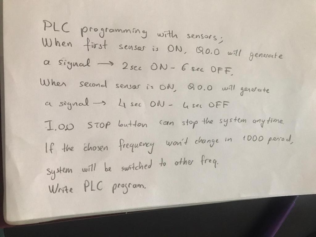 Solved PLC programming with sensors; When first sensor is | Chegg.com