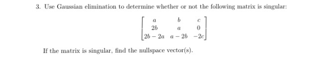 Solved 3. Use Gaussian elimination to determine whether or | Chegg.com