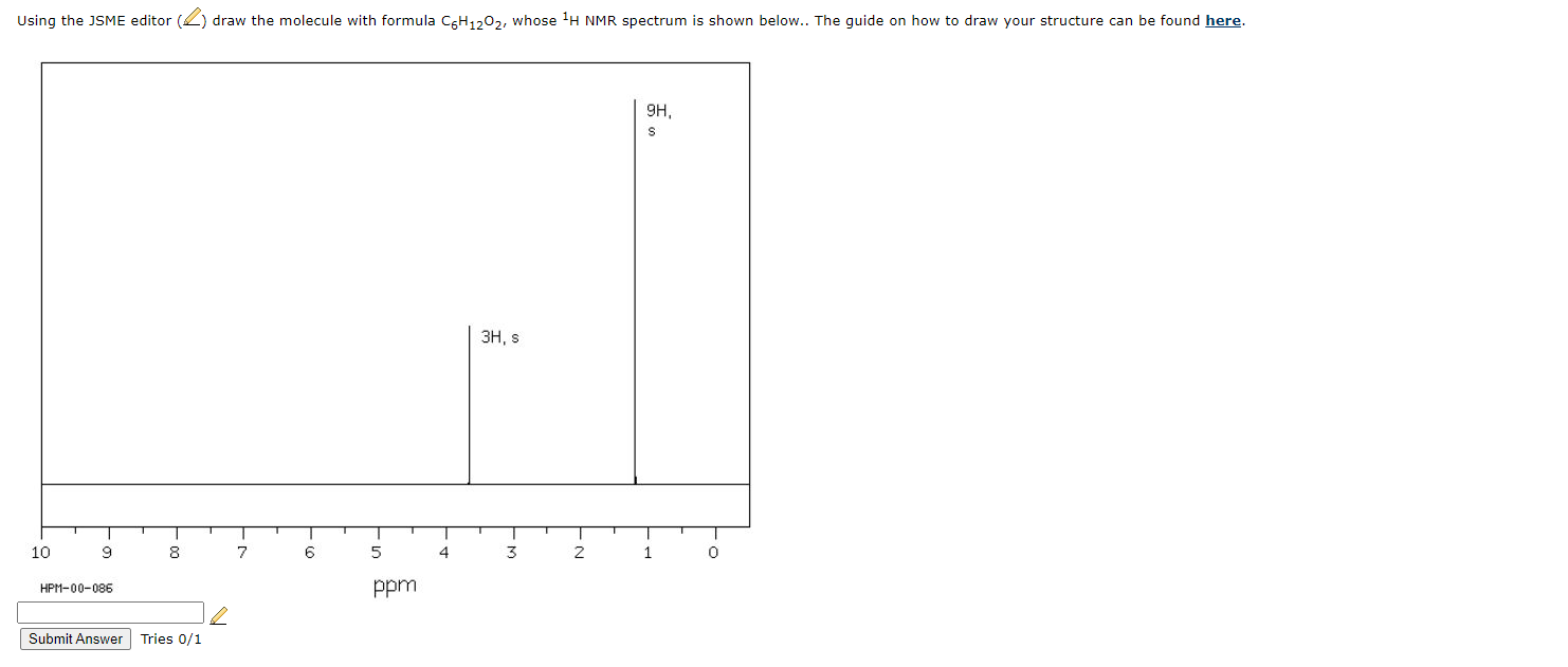 Solved Using the JSME editor (L ) draw the molecule with | Chegg.com