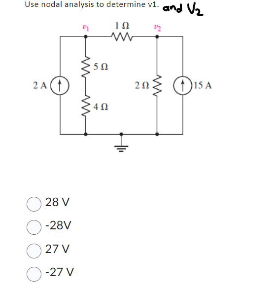 Solved Use nodal analysis to determine v1. and V2 28 V -28V | Chegg.com