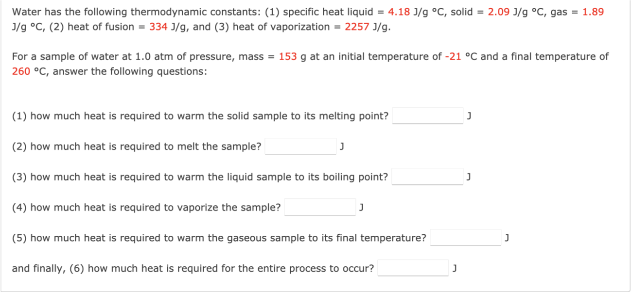 Solved Water has the following thermodynamic constants: (1) | Chegg.com