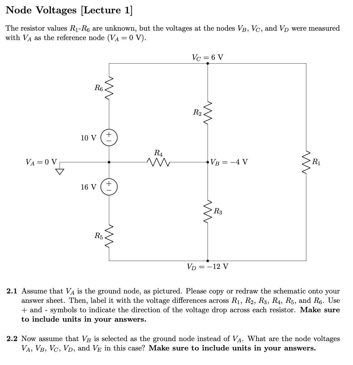 Solved The resistor values R1-R6 ﻿are unknown, but the | Chegg.com