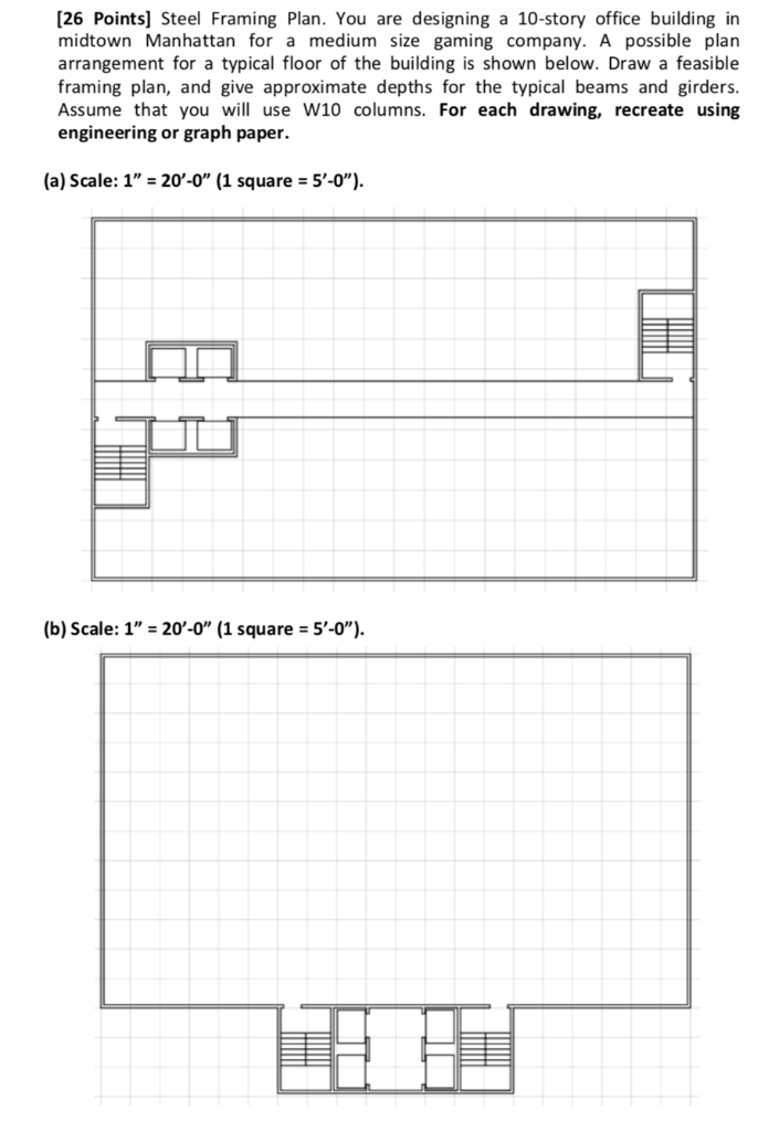 Solved [26 Points] Steel Framing Plan. You are designing a | Chegg.com