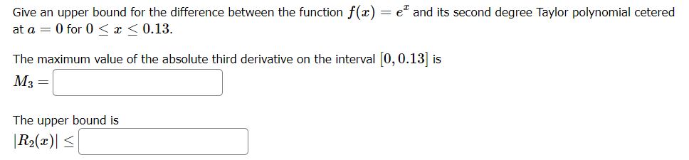 Solved Give an upper bound for the difference between the | Chegg.com