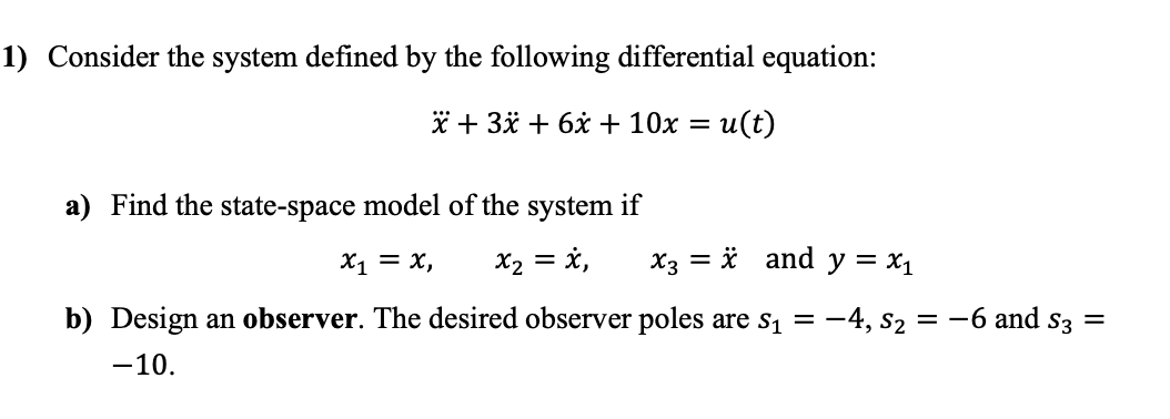 Solved Consider the system defined by the following | Chegg.com