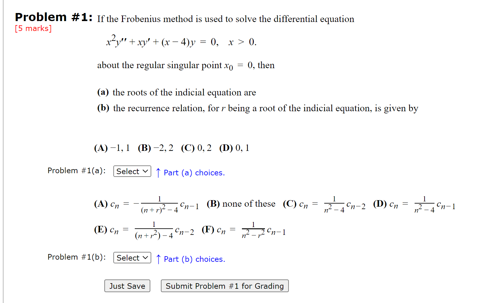 Solved Problem #1: If the Frobenius method is used to solve | Chegg.com