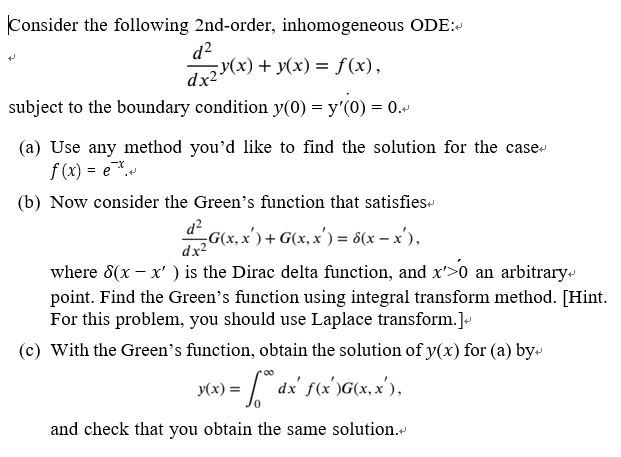 Solved Consider the following 2nd-order, inhomogeneous ODE:+ | Chegg.com