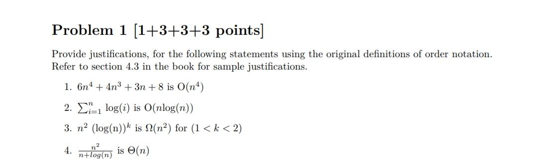 Solved Problem 1 (1+3+3+3 points] Provide justifications, | Chegg.com