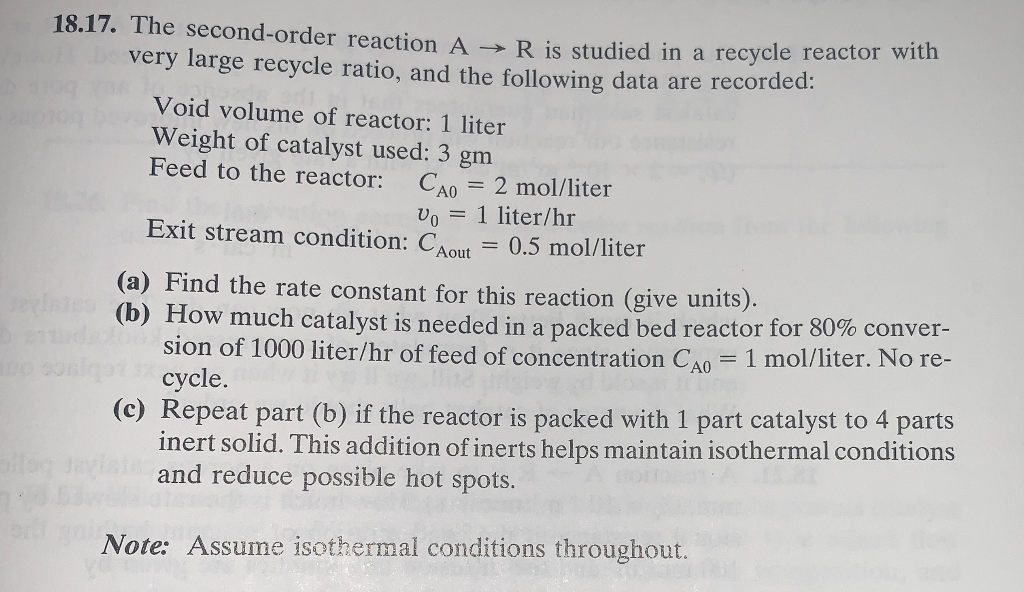 Solved (is studied in a recycle reactor with 18.17. The | Chegg.com