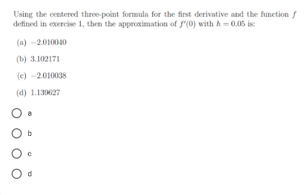 Solved Using the centered three-point formula for the first | Chegg.com