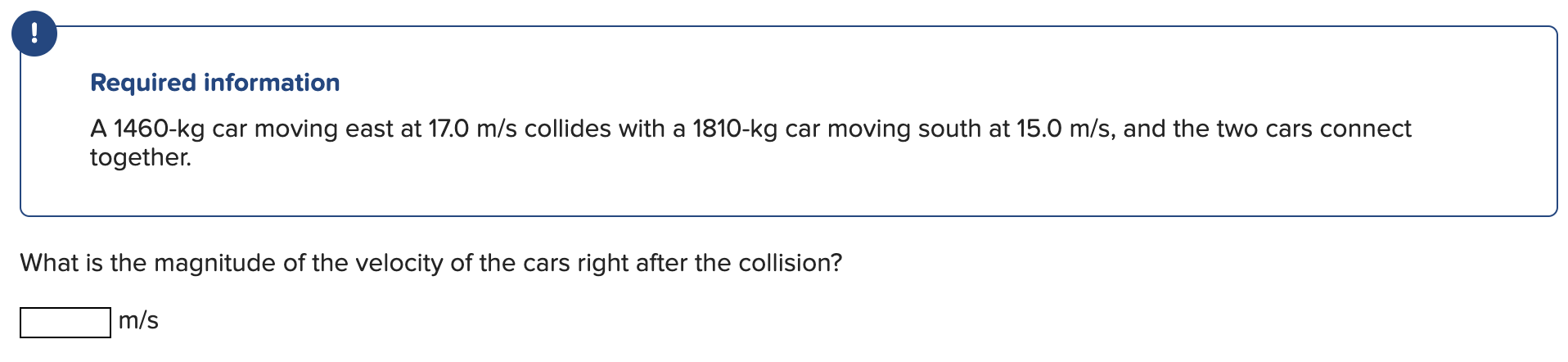 Solved Required information A 1460-kg car moving east at | Chegg.com
