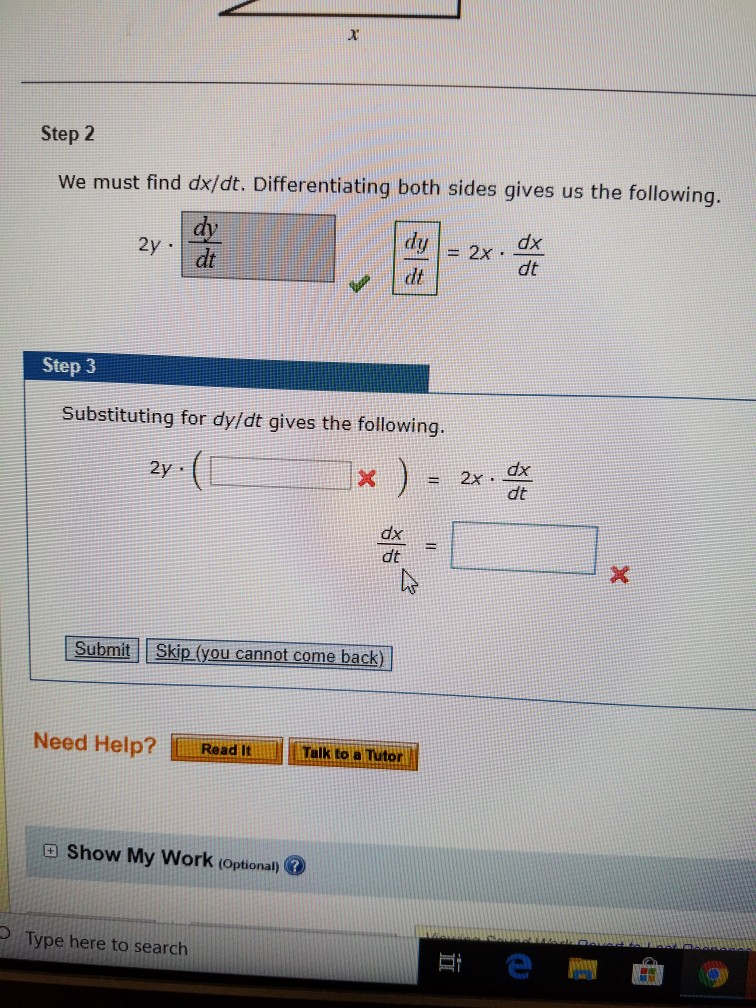 Solved Step 2 We must find dx/dt. Differentiating both sides | Chegg.com