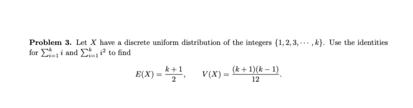 Solved Problem 3. Let X have a discrete uniform distribution | Chegg.com