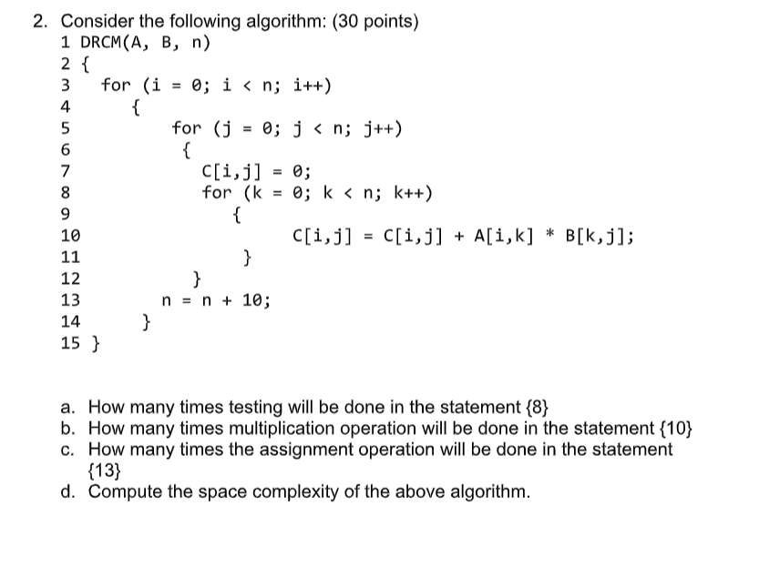 Solved = 0; 2. Consider the following algorithm: (30 points) | Chegg.com