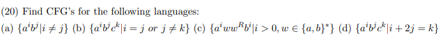 Solved (20) Find CFG's for the following languages: (a) | Chegg.com