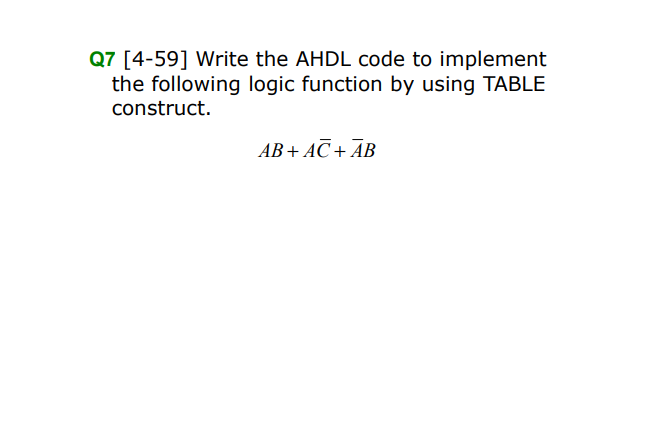Solved Q7 4 59 Write The Ahdl Code To Implement The 