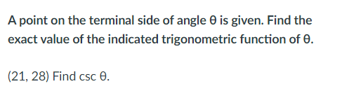 Solved A point on the terminal side of angle θ ﻿is given. | Chegg.com