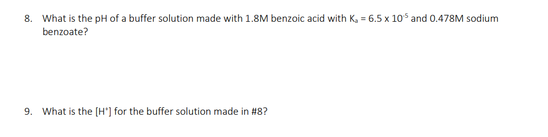 Solved 8. What is the pH of a buffer solution made with 1.8M | Chegg.com