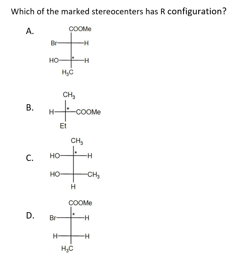 Solved Which of the marked stereocenters has R | Chegg.com