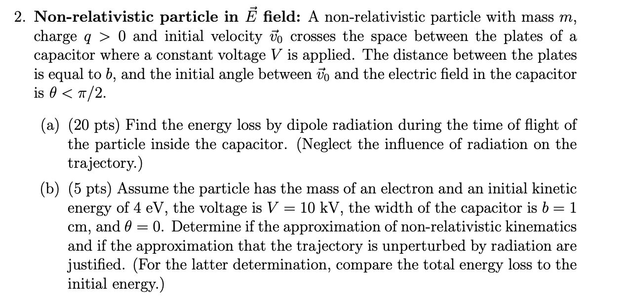 2. Non-relativistic particle in Ē field: A | Chegg.com