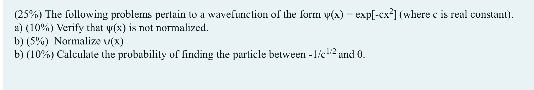 Solved (25%) The following problems pertain to a | Chegg.com