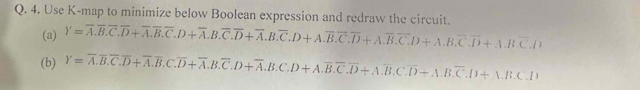 Solved Q. 4. ﻿Use K-map to minimize below Boolean expression | Chegg.com