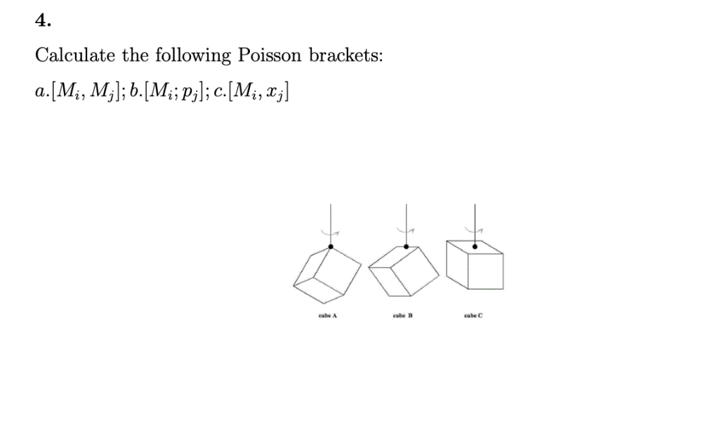 Solved 4. Calculate the following Poisson brackets: 21 esbe | Chegg.com