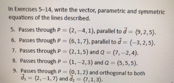 Solved In Exercises 5-14, write the vector, parametric and | Chegg.com