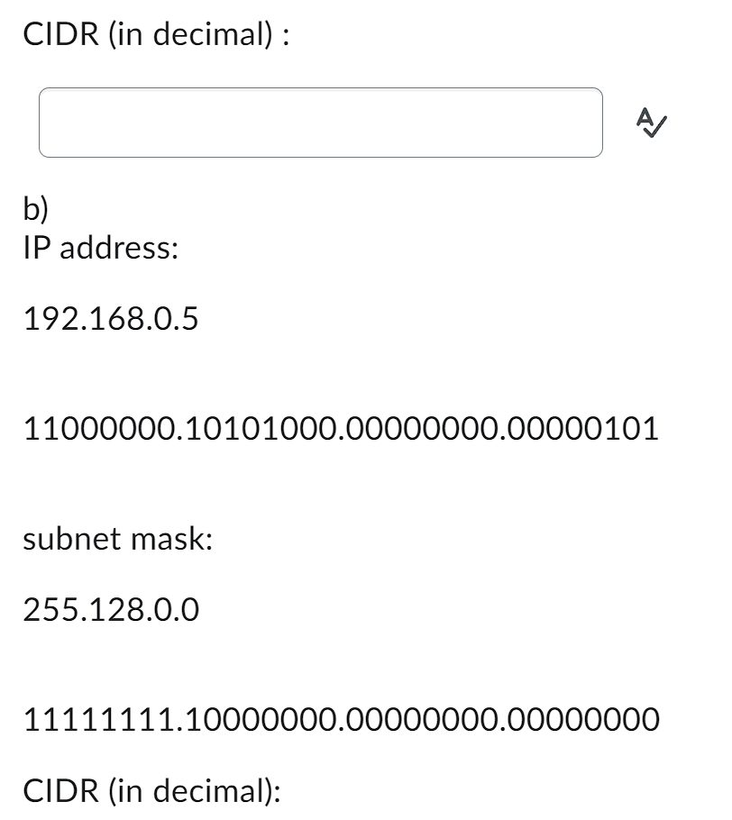 Solved Question 4 (2 points) Convert the following to CIDR | Chegg.com