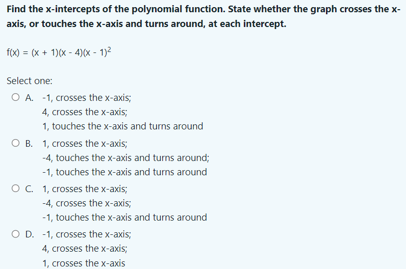 Solved Find the x-intercepts of the polynomial function. | Chegg.com