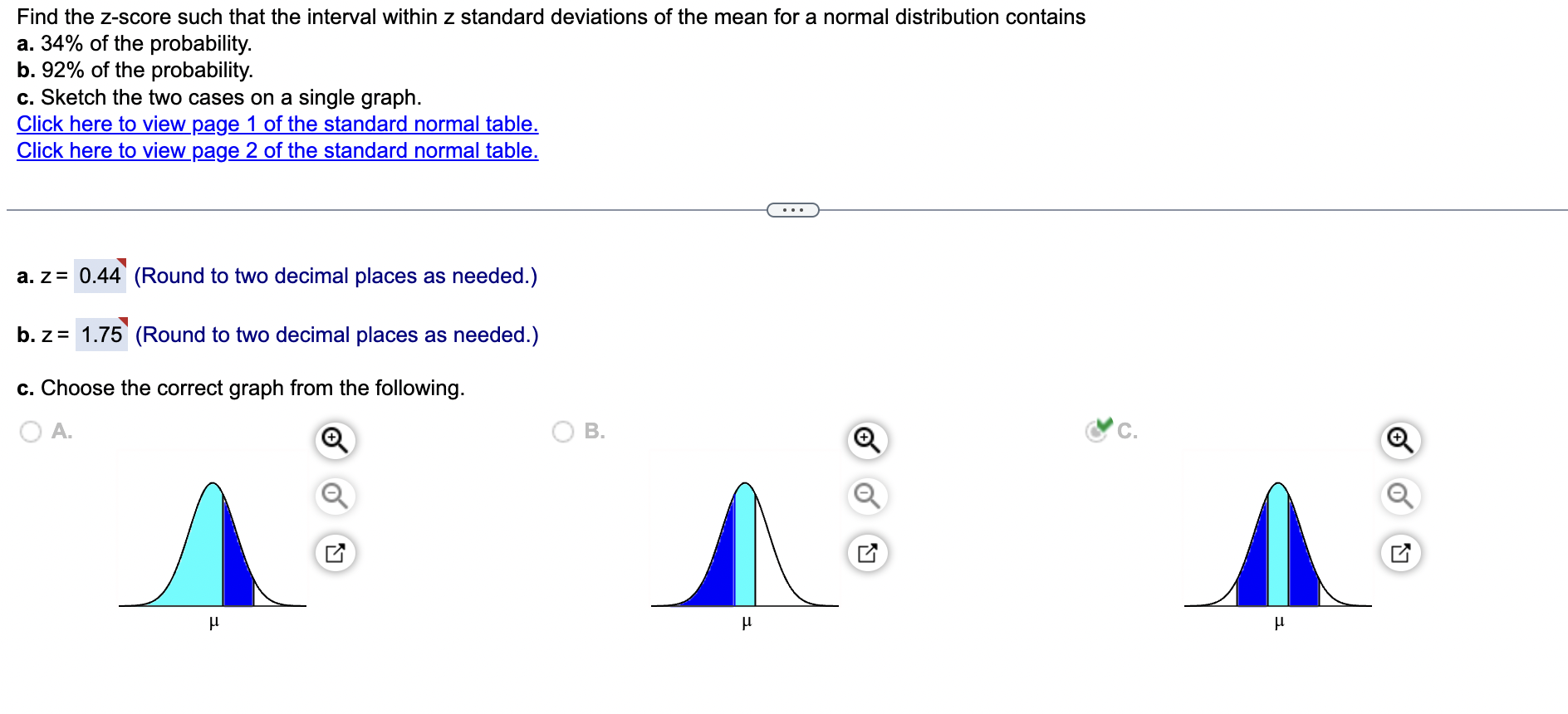 Solved Find the z-score such that the interval within z | Chegg.com