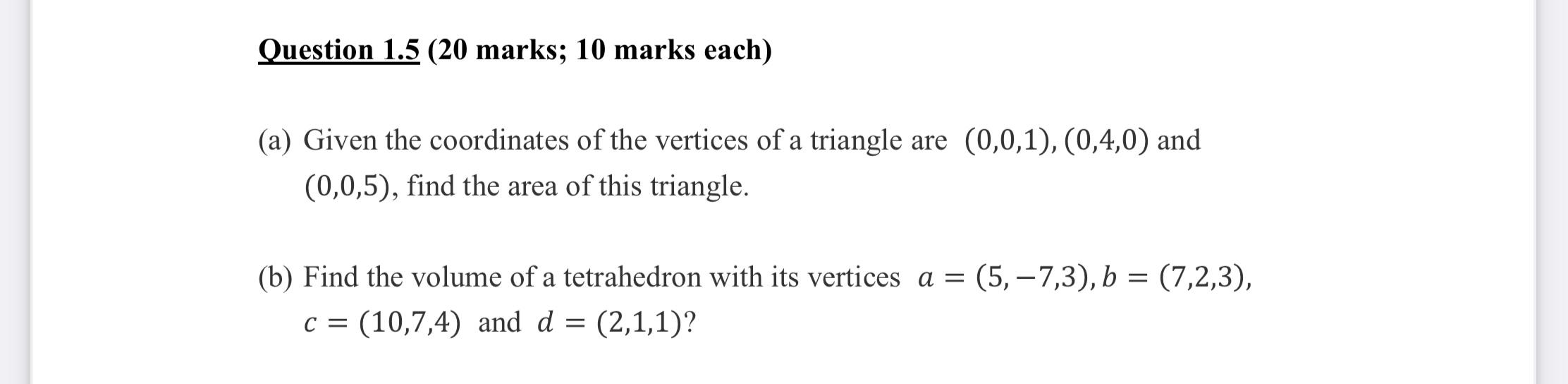 Solved Question 1.5 (20 marks; 10 marks each) (a) Given the | Chegg.com