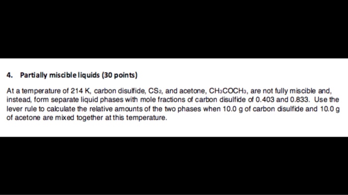 Solved 4. Partially miscible liquids (30 points) At a | Chegg.com