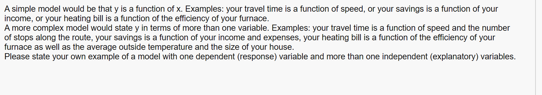 Solved A simple model would be that y is a function of x. | Chegg.com