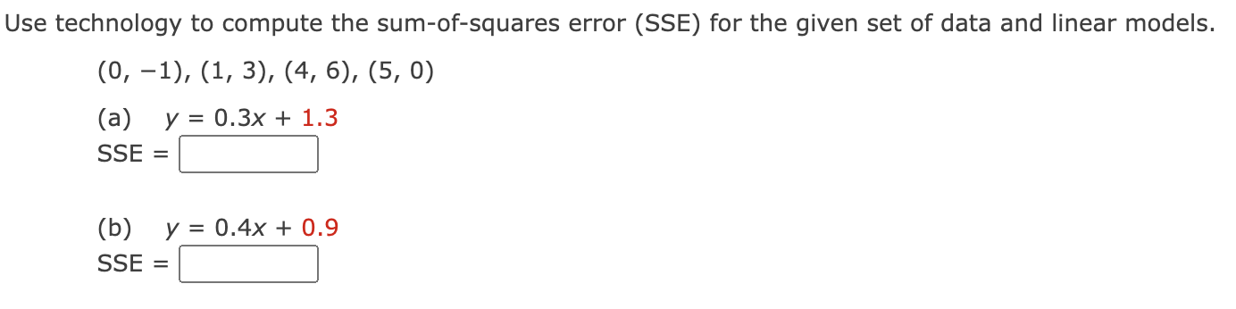 Solved Use Technology To Compute The Sum Of Squares Error