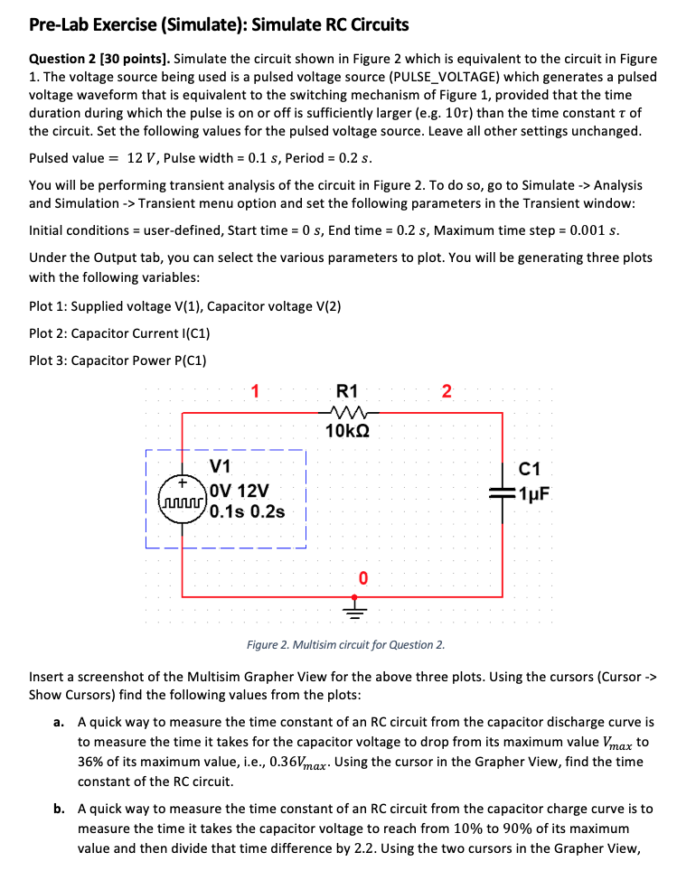 Solved Pre-Lab Exercise (Simulate): Simulate RC Circuits | Chegg.com