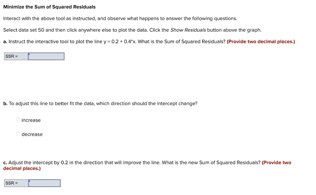RegressionMinimize the Sum of Squared Residuals | Chegg.com