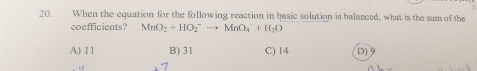 Solved 2. 20. When the equation for the following reaction | Chegg.com