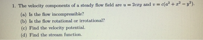 Solved The velocity components of a steady flow field are u | Chegg.com