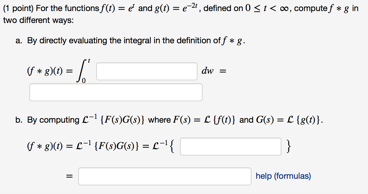 Solved (1 point) For the functions f(t) = et and g(t) = | Chegg.com
